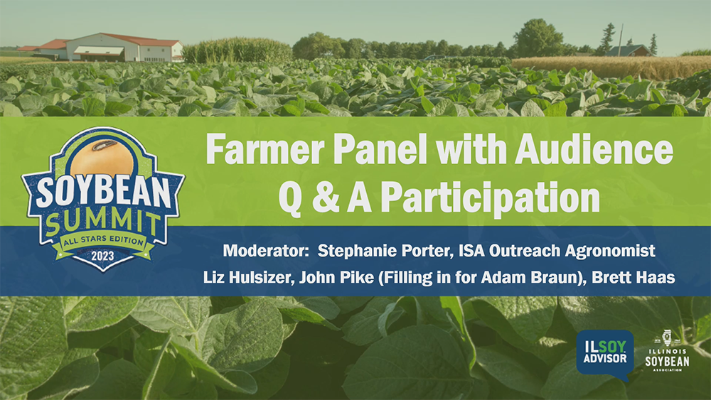 Soybean Summit Farmer Panel - Field Advisor
