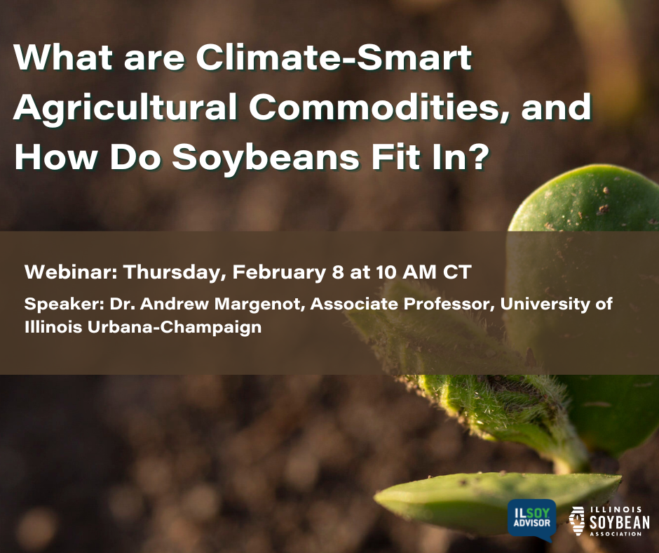 What are climate-smart agricultural commodities, and how do soybeans fit in? - Field Advisor